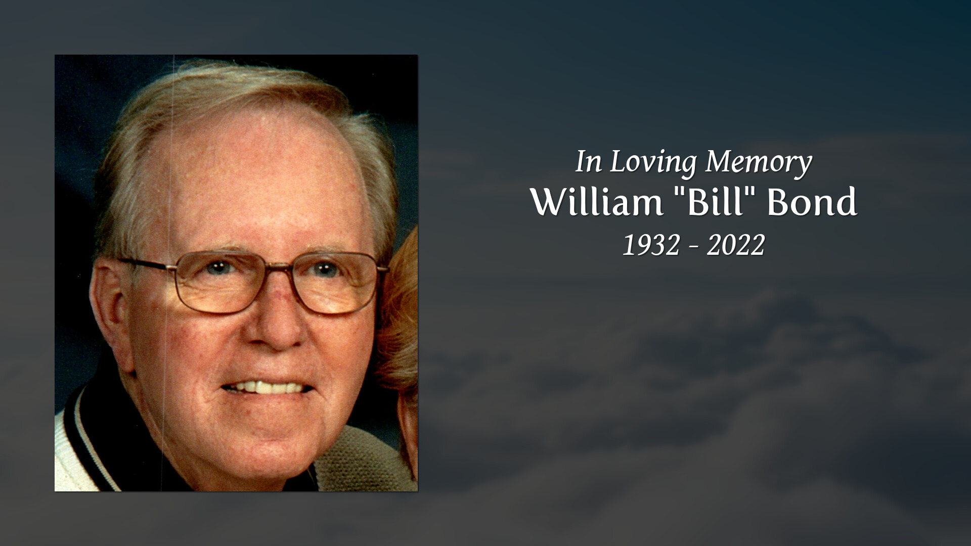 William "Bill" Bond - Tribute Video