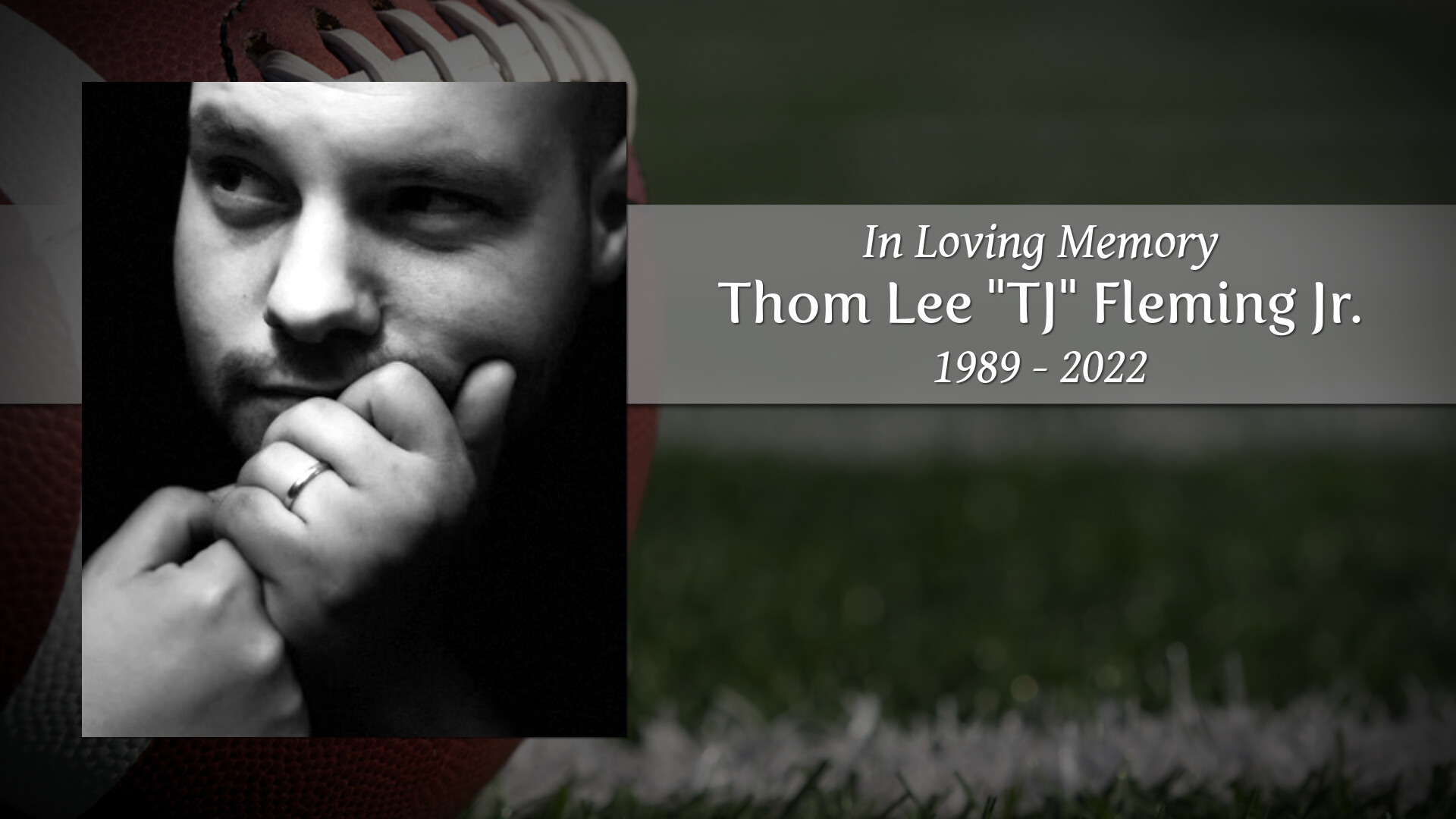 Thom Lee "TJ" Fleming Jr. - Tribute Video