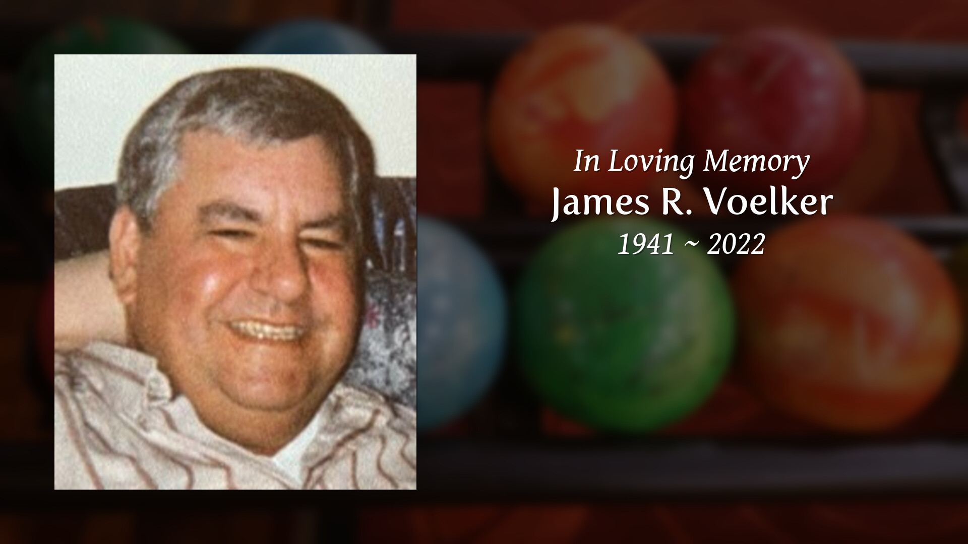 James R. Voelker - Tribute Video