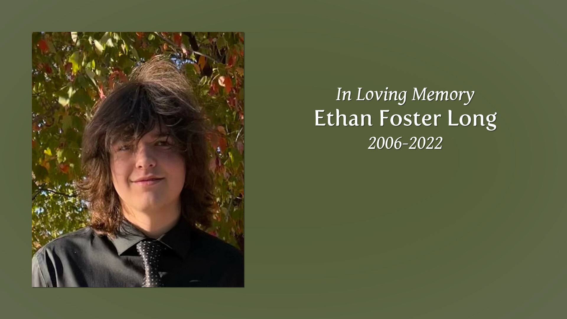 Ethan Foster Long - Tribute Video