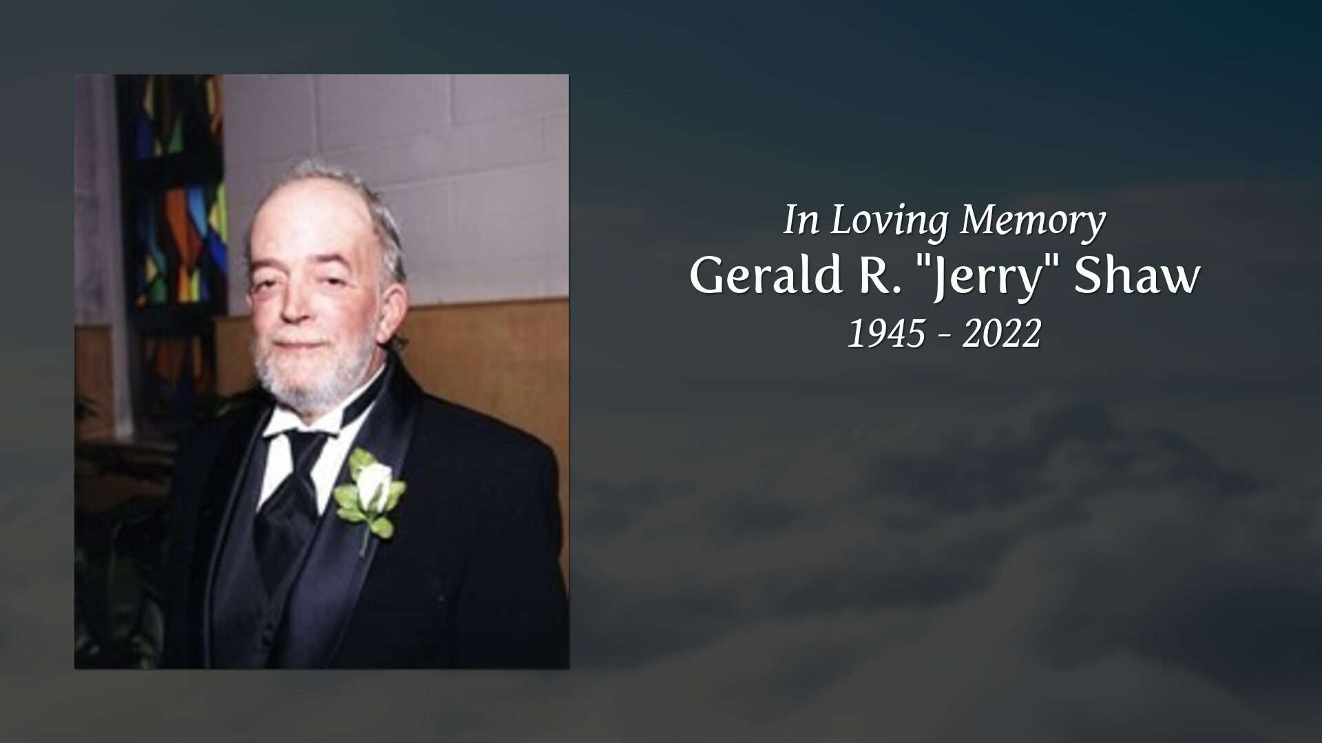 Gerald R. "Jerry" Shaw - Tribute Video