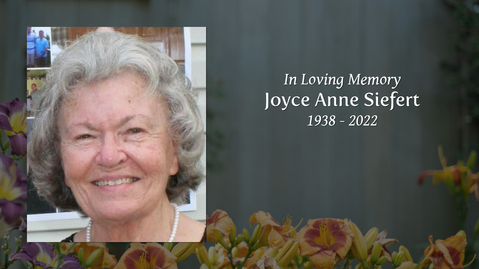 Joyce Anne Siefert - Tribute Video