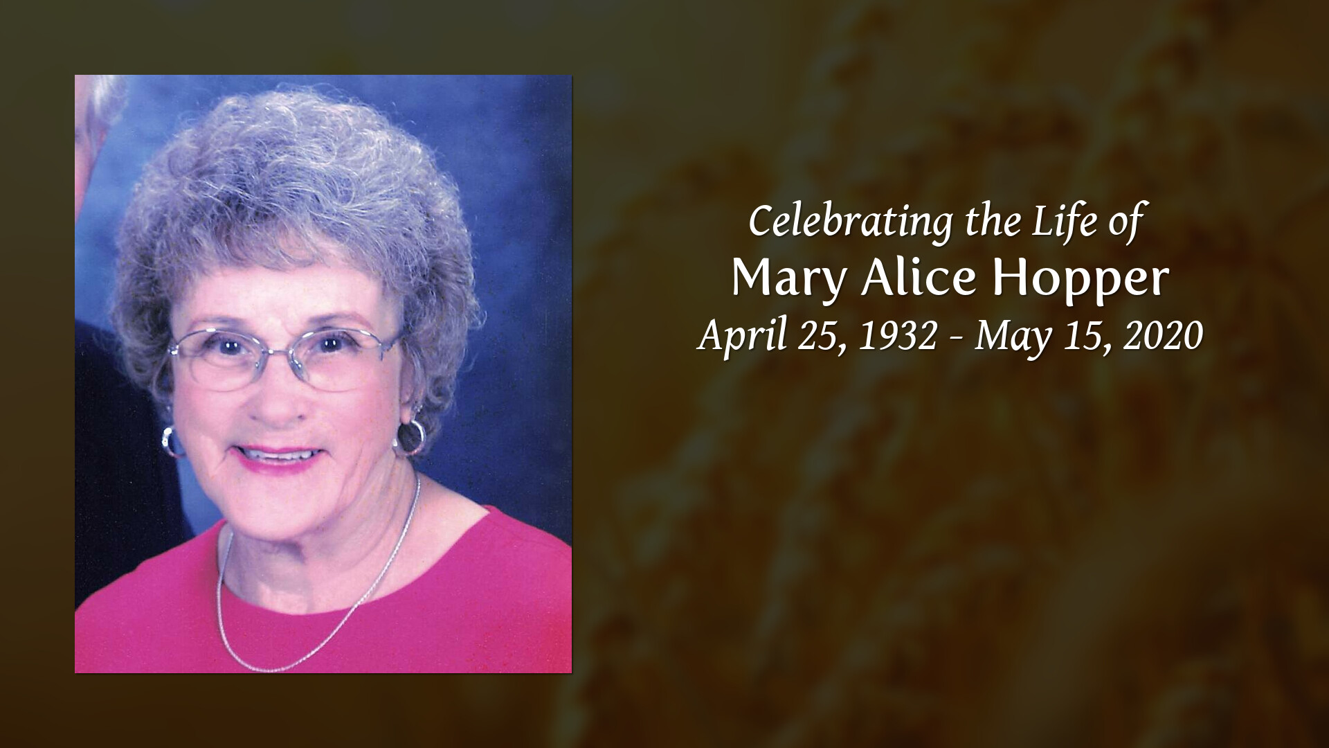 Mary Alice Hopper - Tribute Video