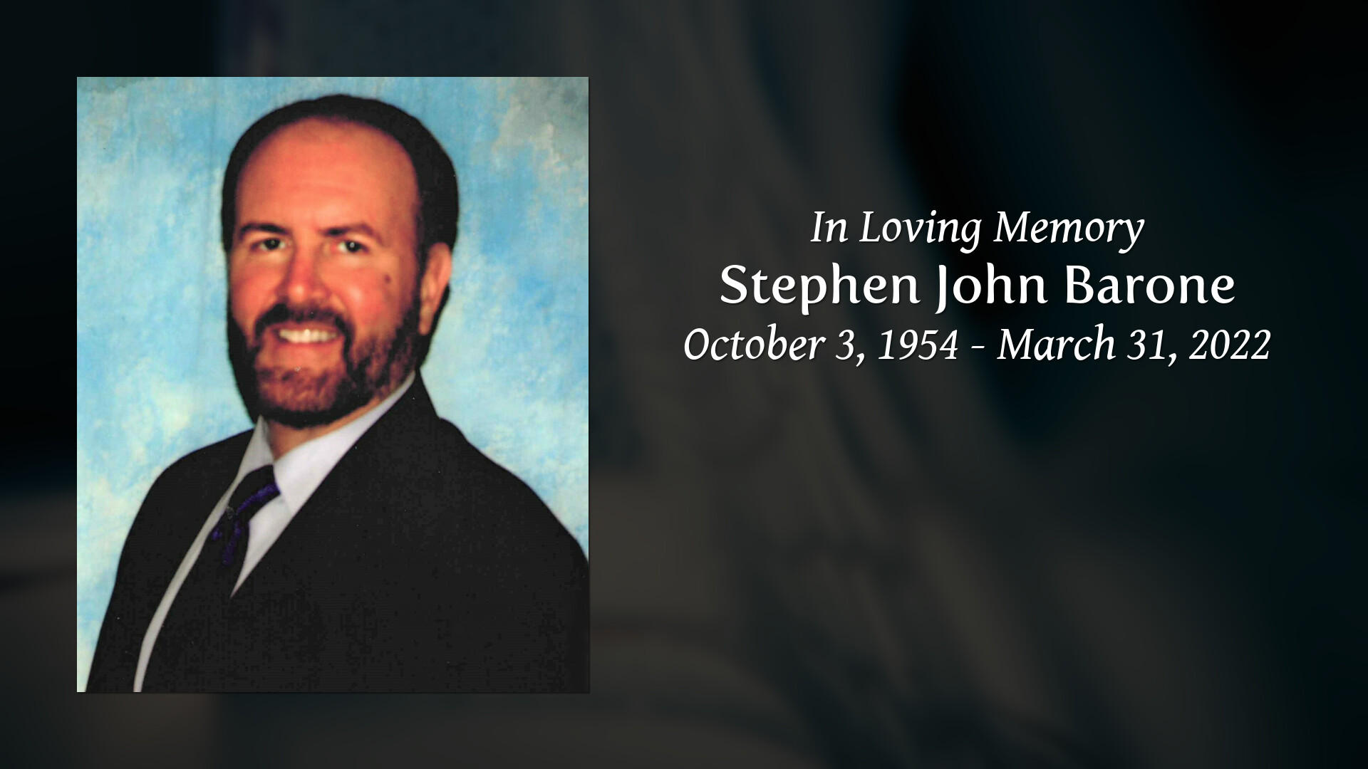 Stephen John Barone - Tribute Video