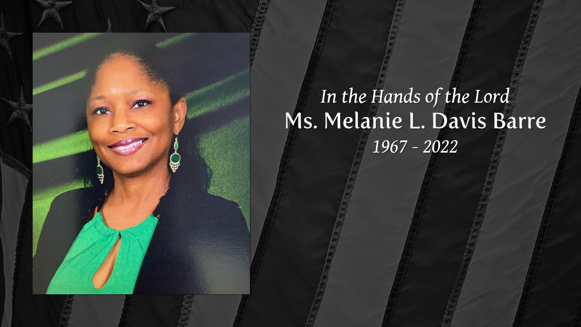 Ms. Melanie L. Davis Barre - Tribute Video