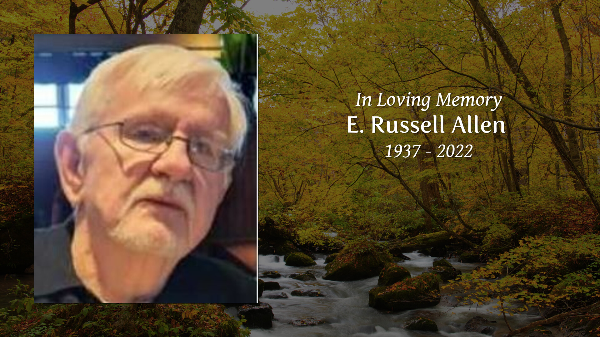 E. Russell Allen - Tribute Video