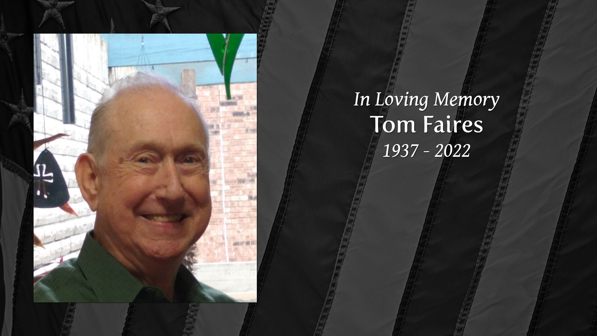 Tom Faires - Tribute Video