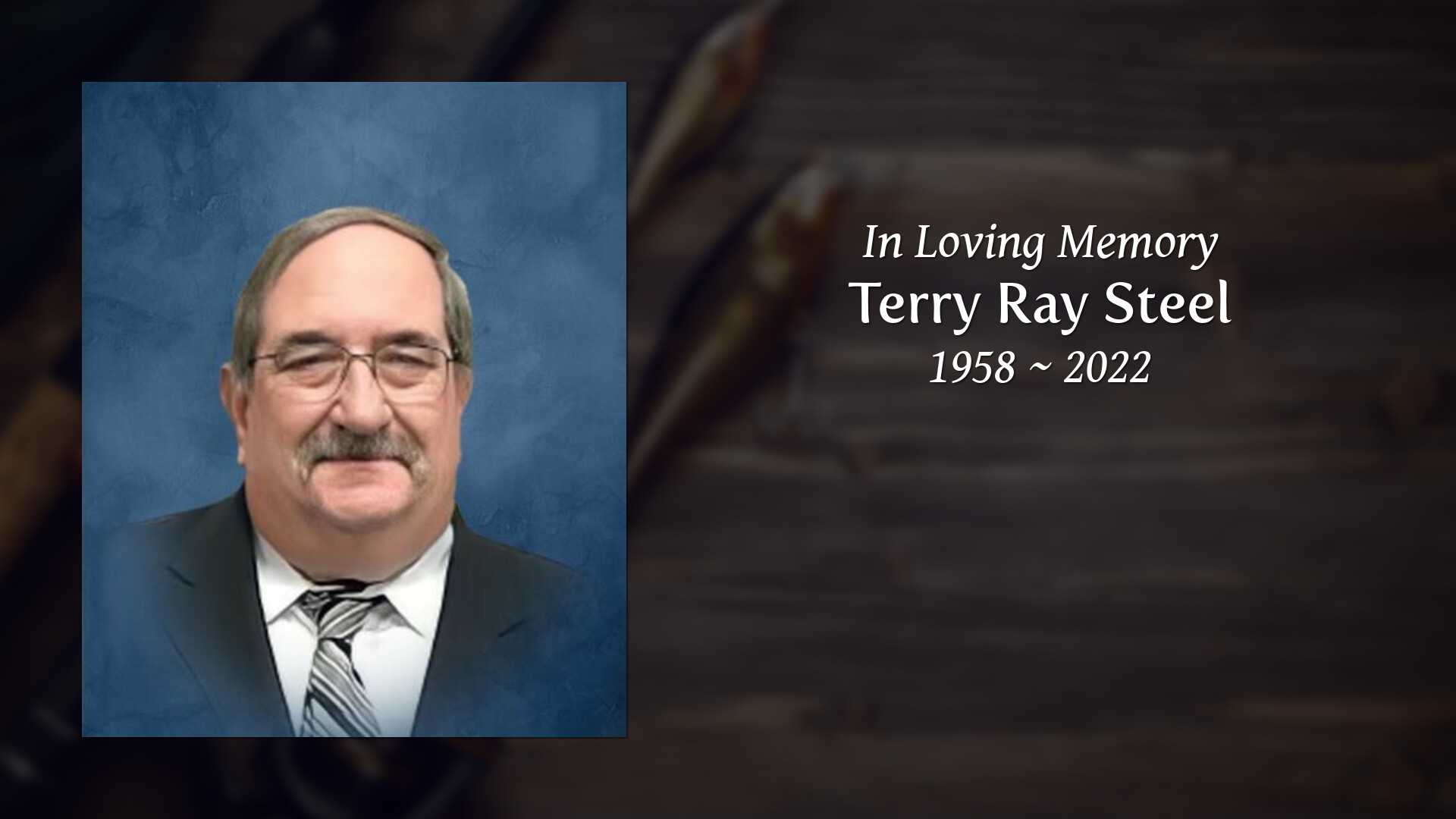 Terry Ray Steel - Tribute Video