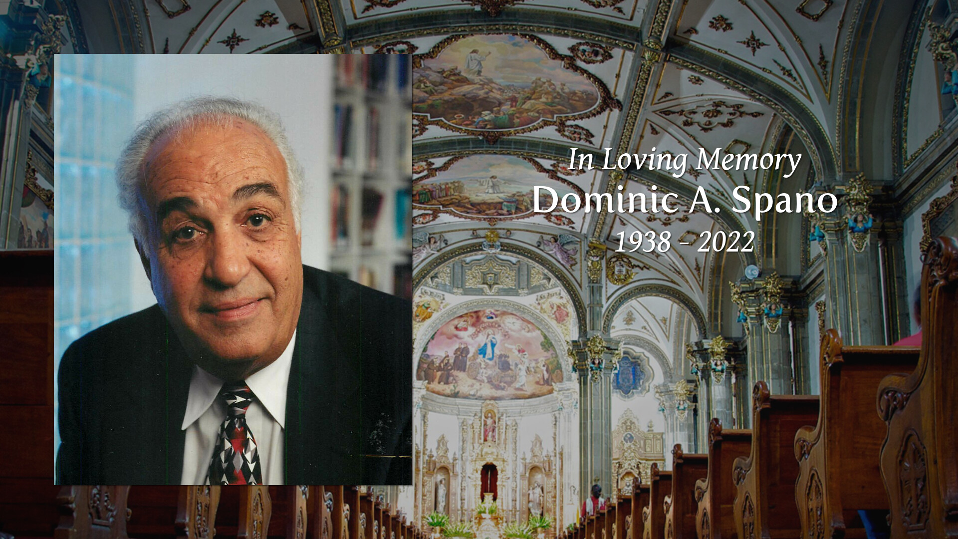 Dominic A. Spano - Tribute Video