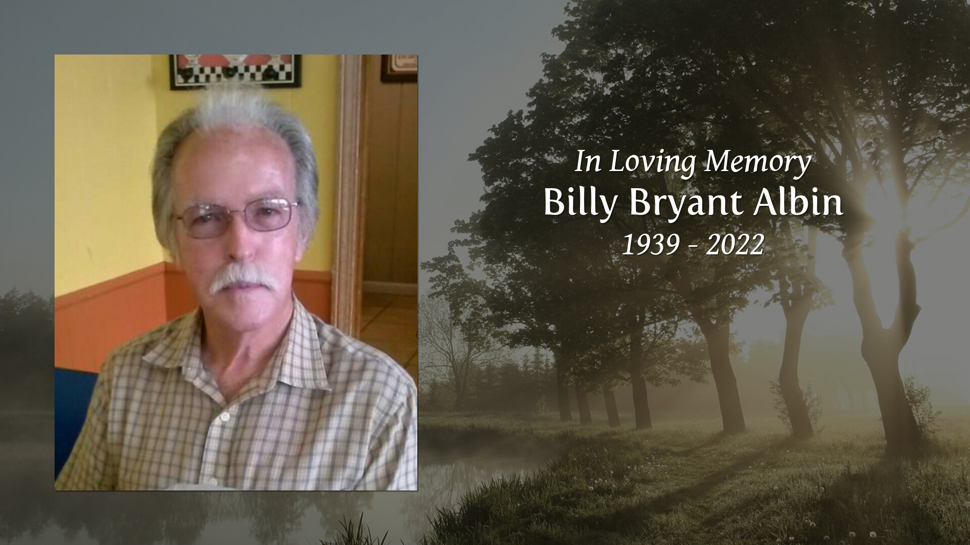 Billy Bryant Albin - Tribute Video