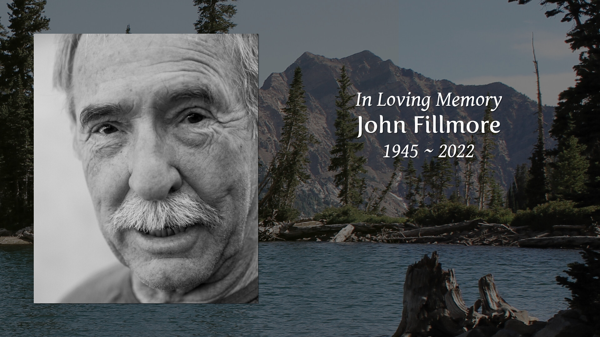 John Fillmore - Tribute Video