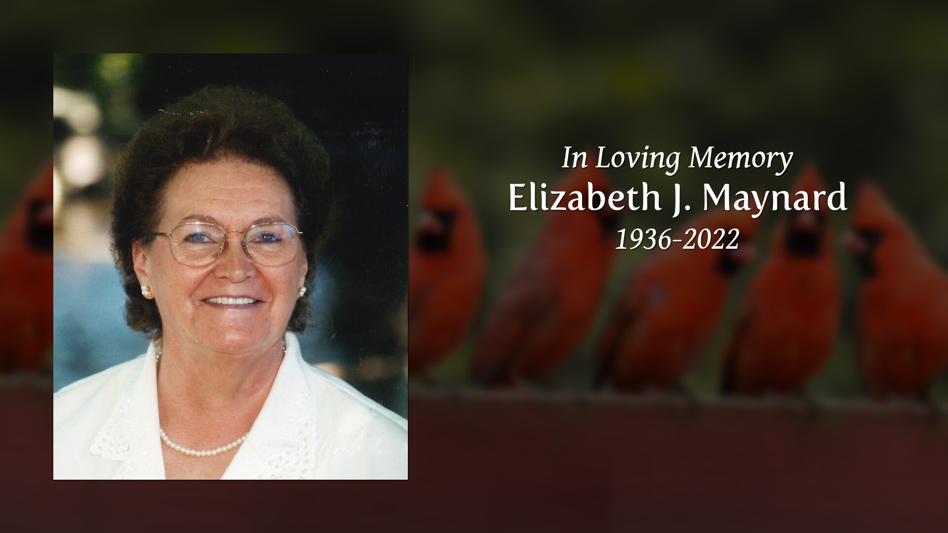 Elizabeth J. Maynard - Tribute Video
