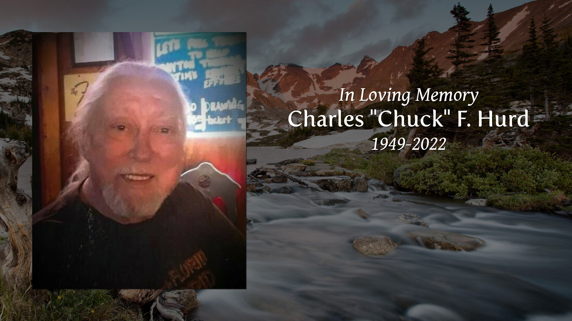 Charles "Chuck" F. Hurd - Tribute Video