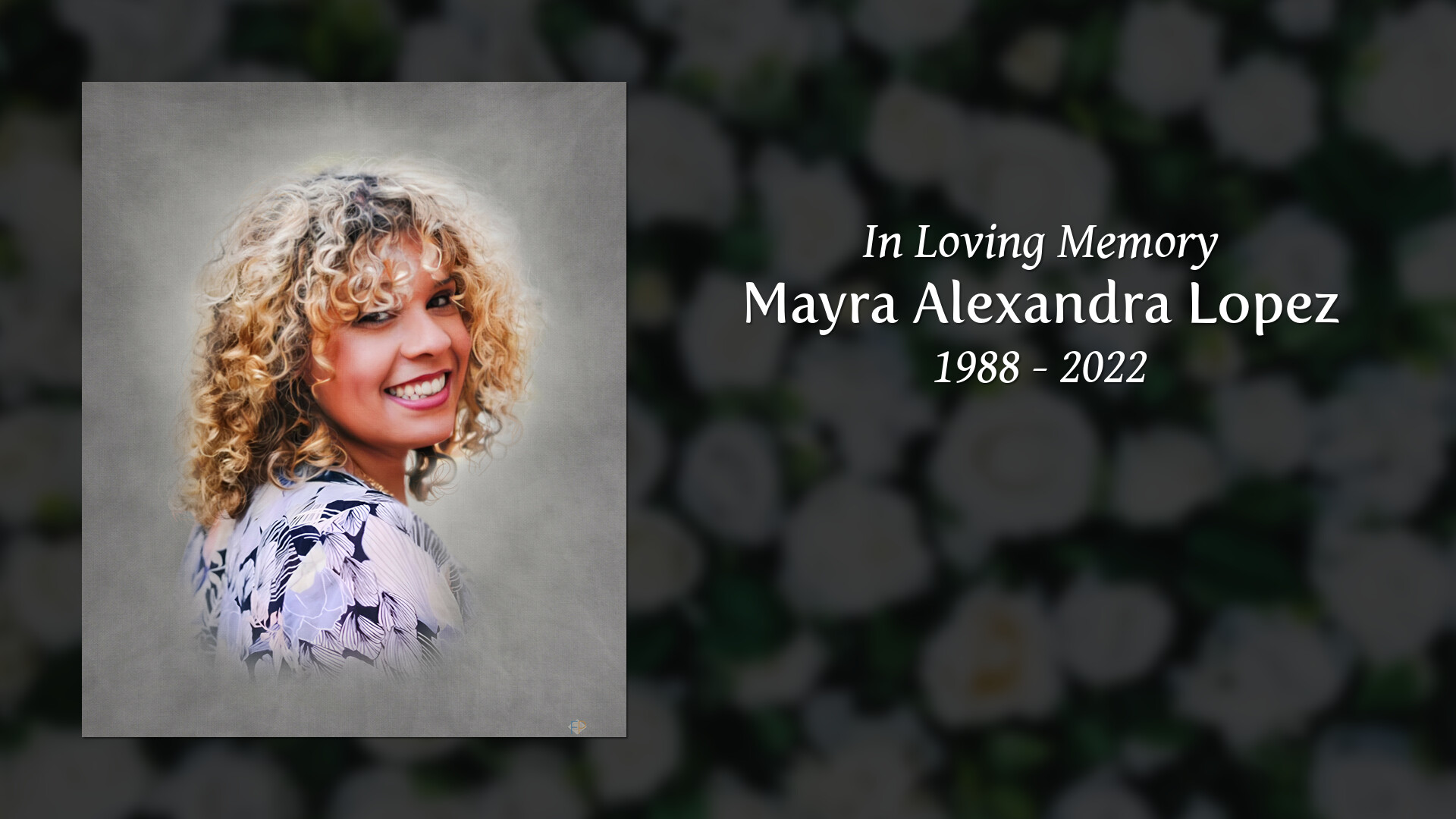 Mayra Alexandra Lopez - Tribute Video