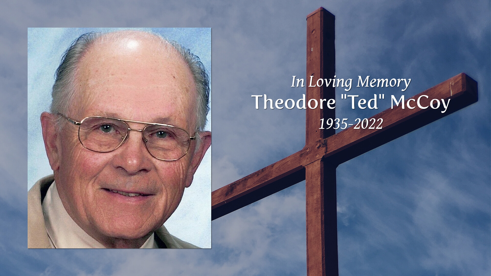 Theodore "Ted" McCoy - Tribute Video
