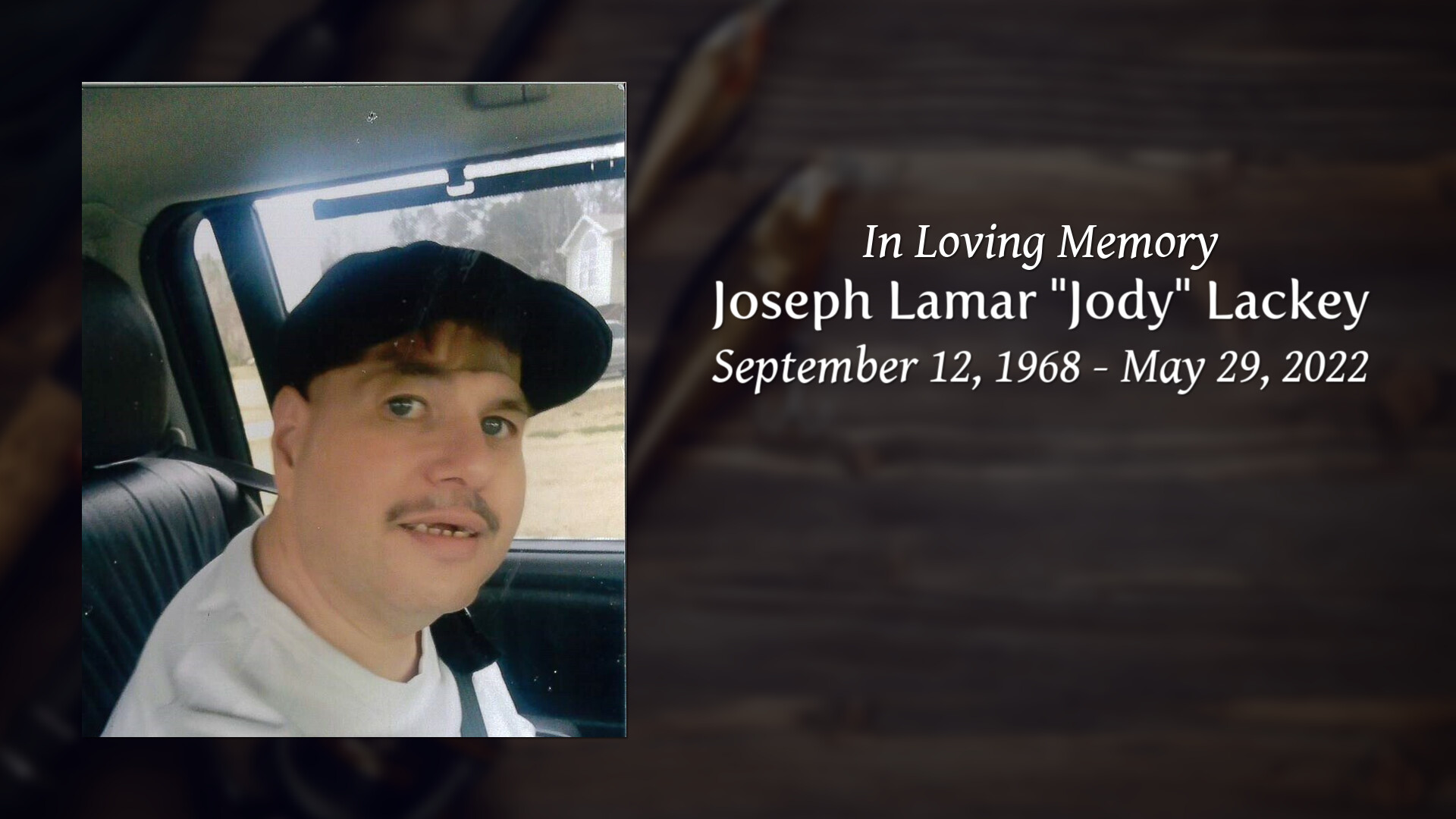 Joseph Lamar "Jody" Lackey - Tribute Video