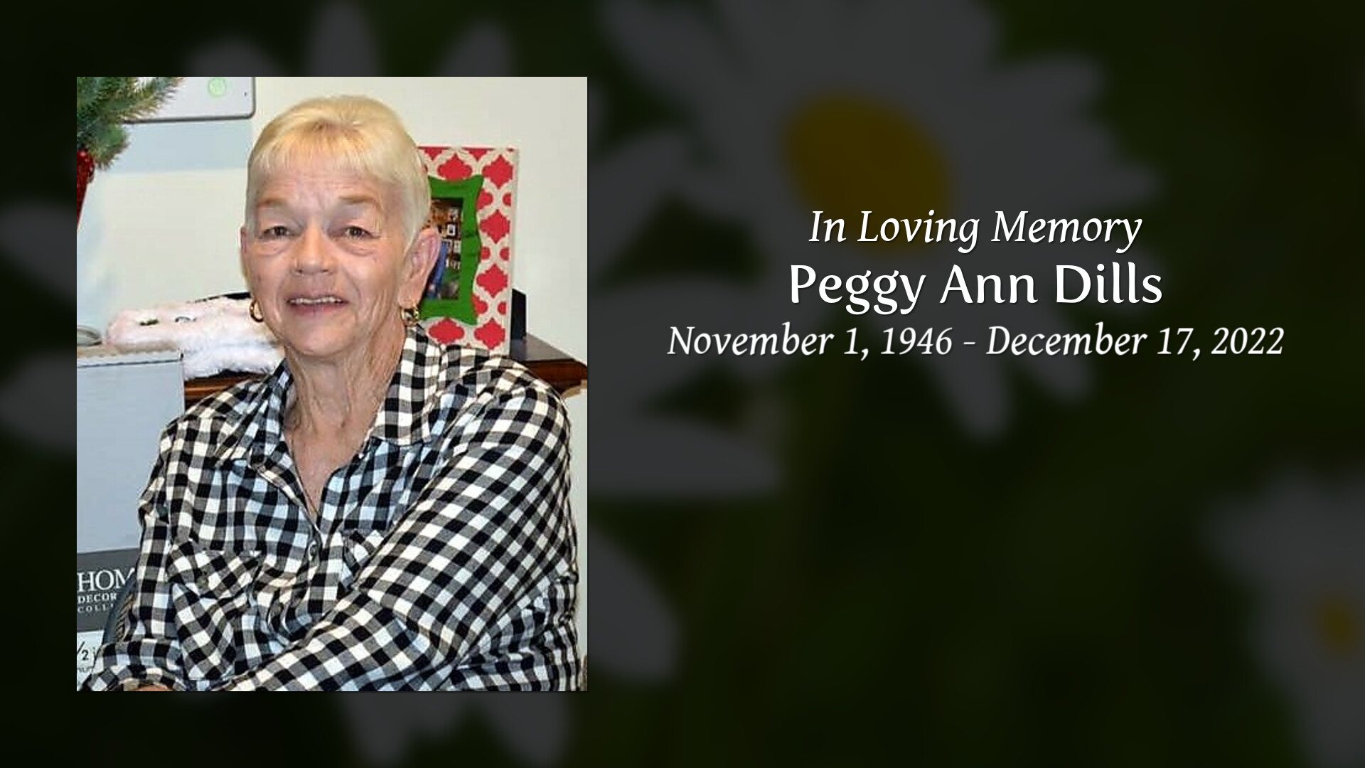 Peggy Ann Dills - Tribute Video