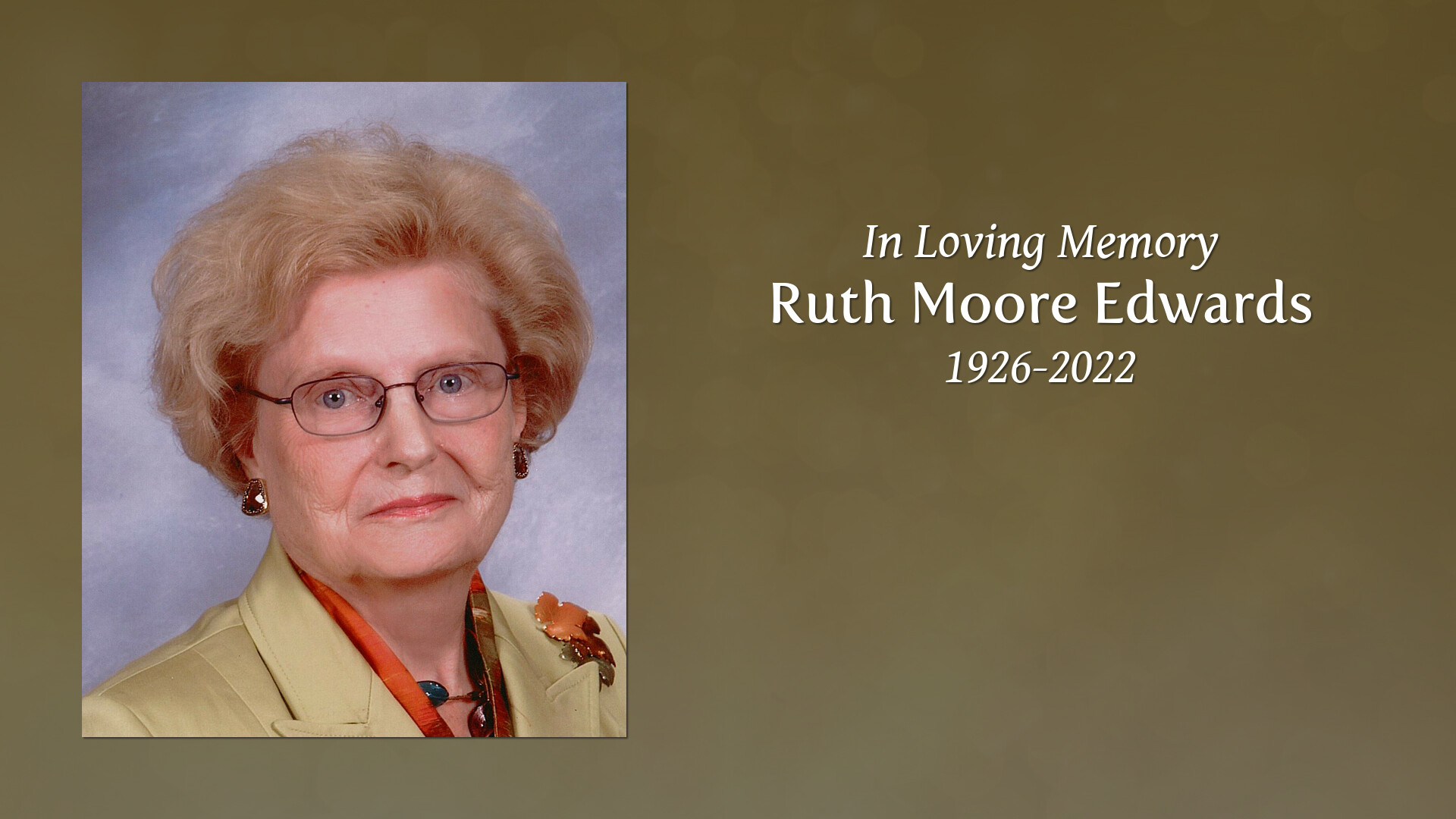 Ruth Moore Edwards - Tribute Video