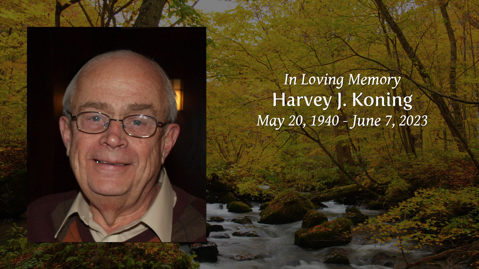 Harvey J. Koning - Tribute Video