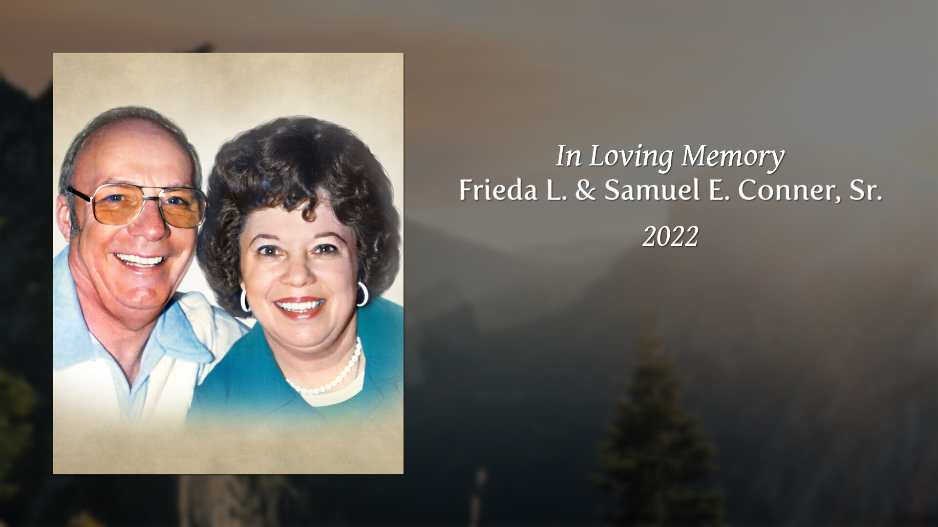 Frieda L. & Samuel E. Conner, Sr. - Tribute Video