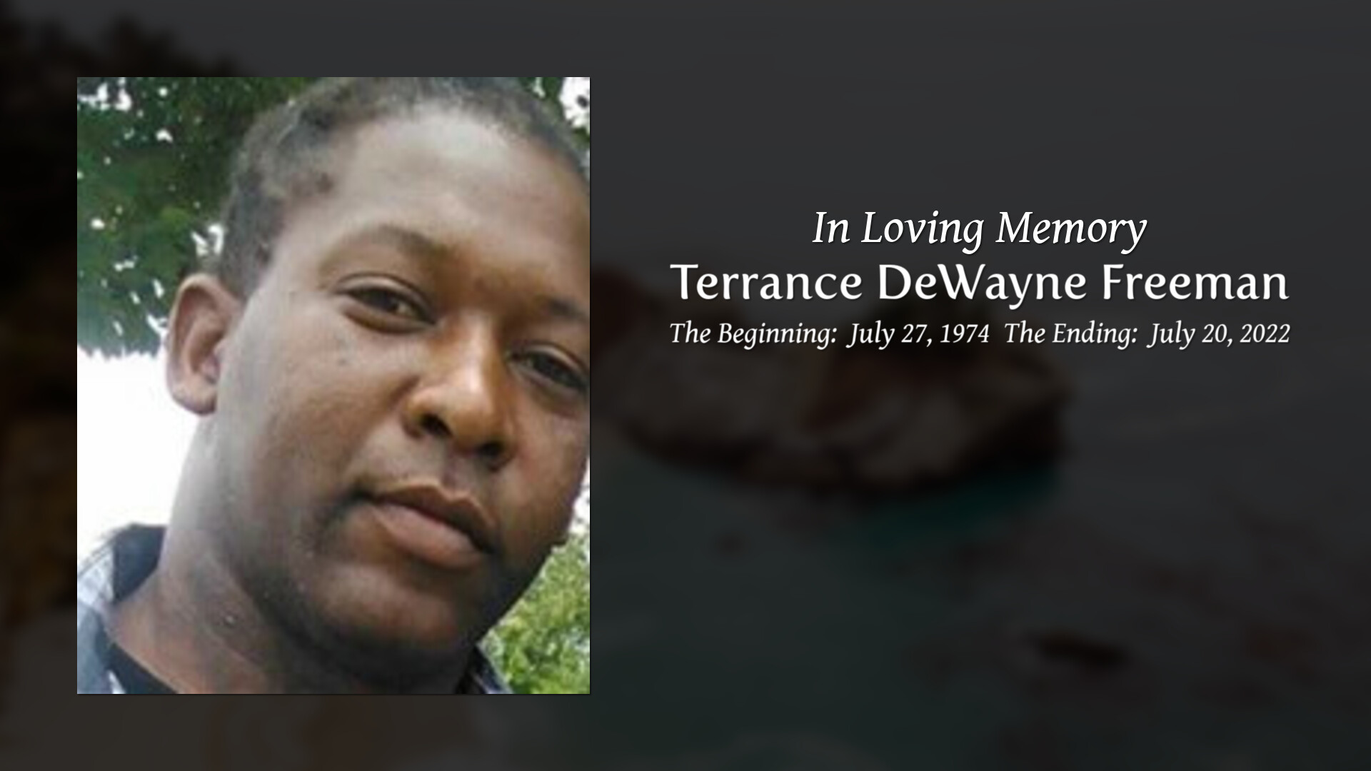 Terrance DeWayne Freeman - Tribute Video