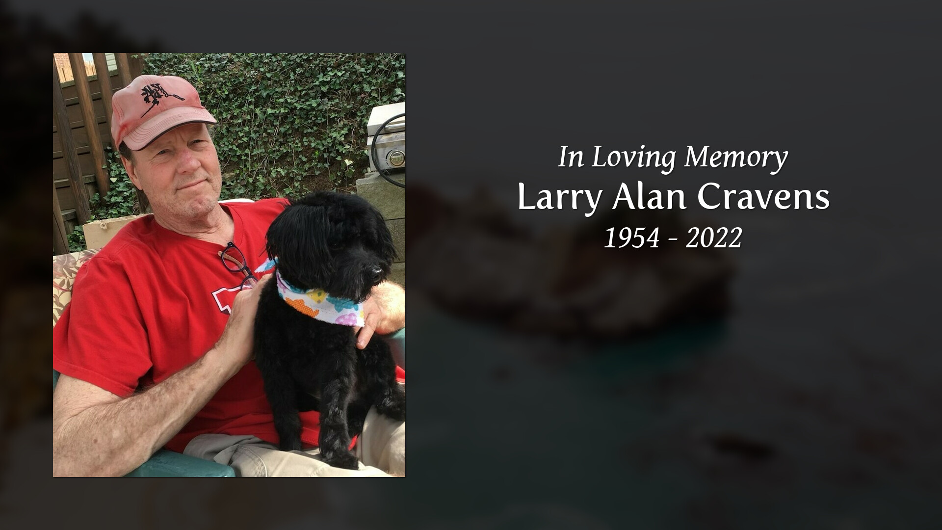 Larry Alan Cravens - Tribute Video