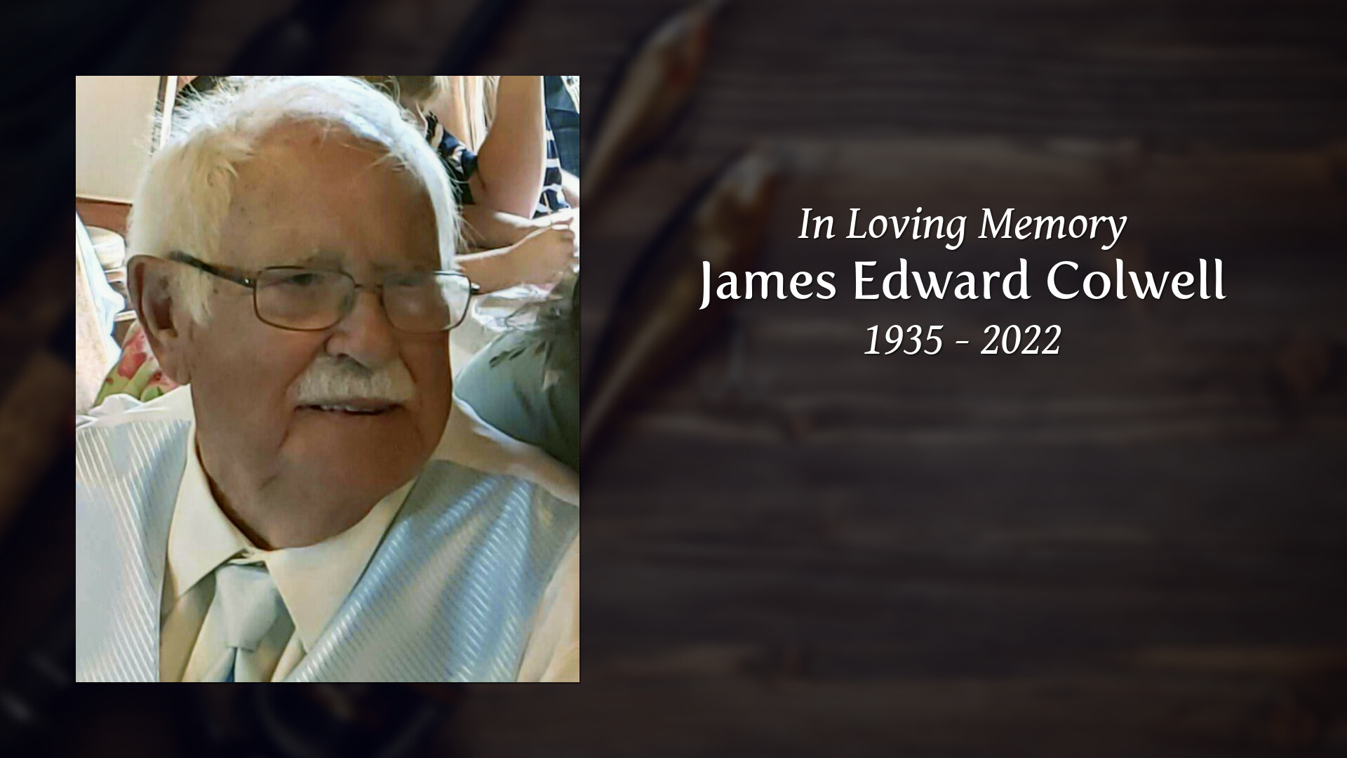 James Edward Colwell - Tribute Video