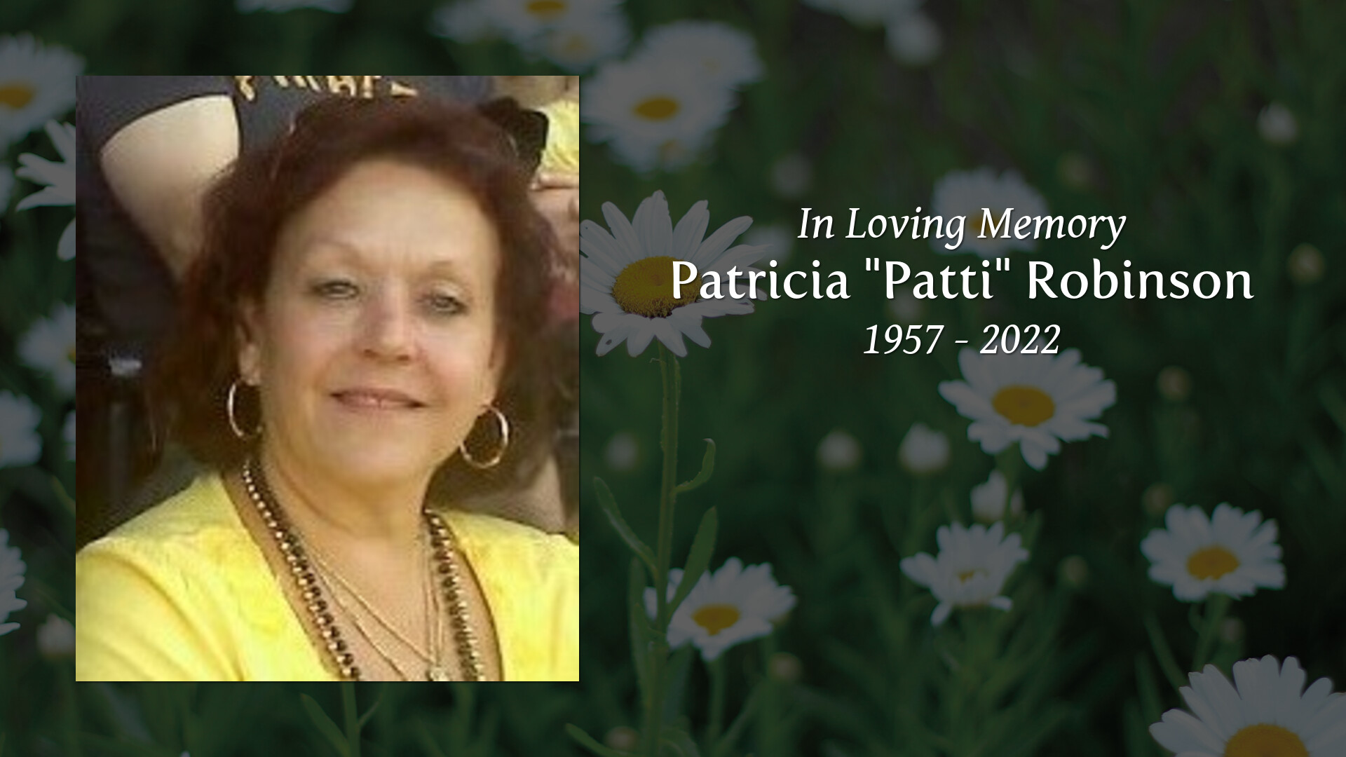 Patricia "Patti" Robinson - Tribute Video