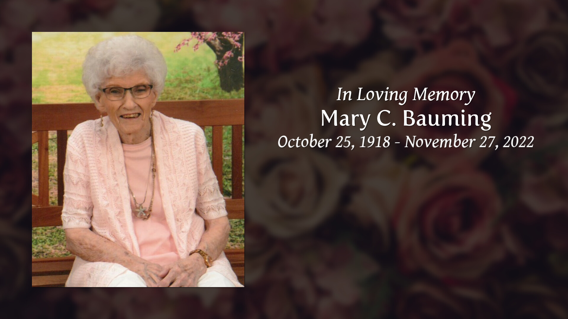 Mary C. Bauming - Tribute Video