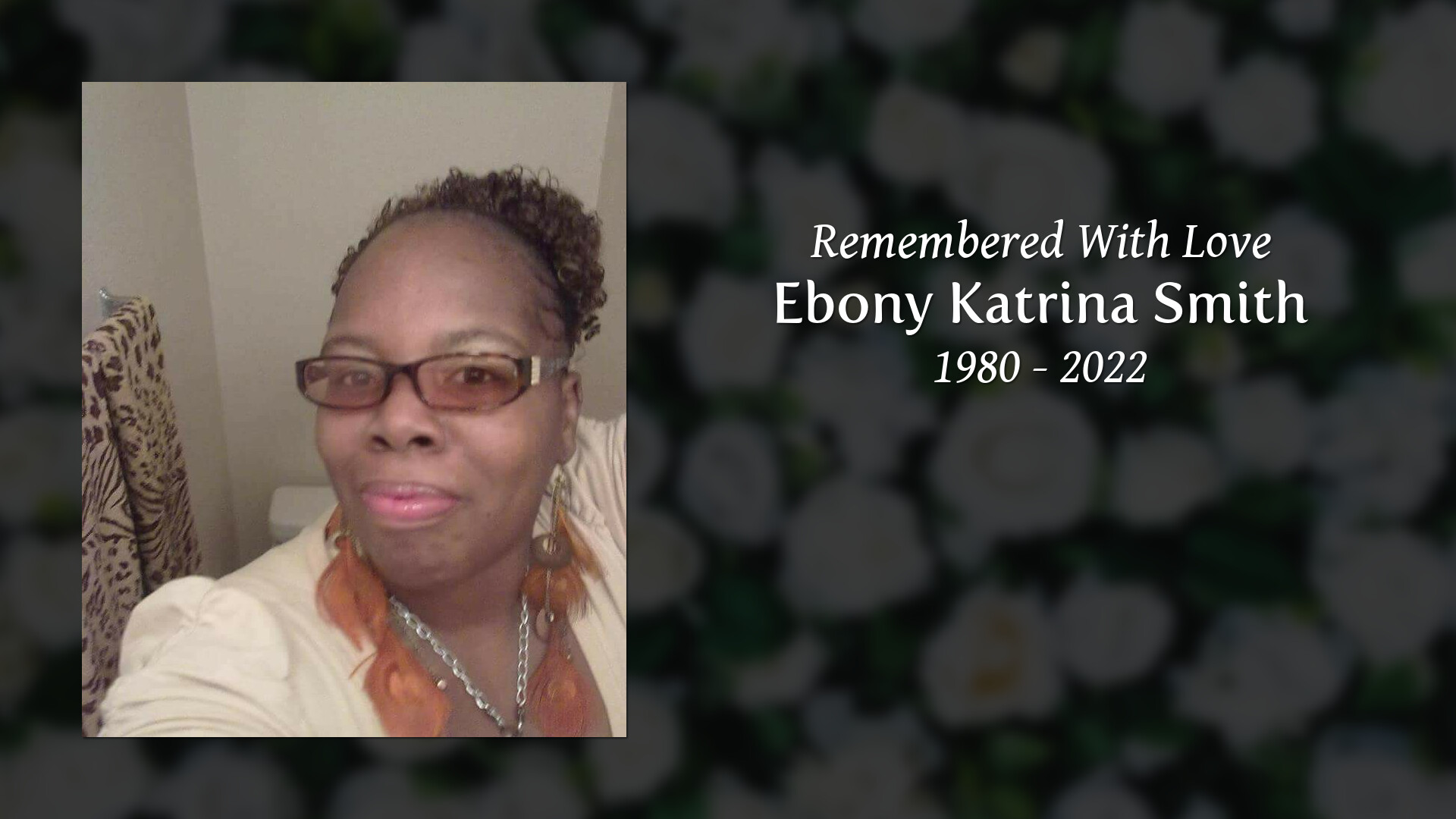 Ebony Katrina Smith - Tribute Video