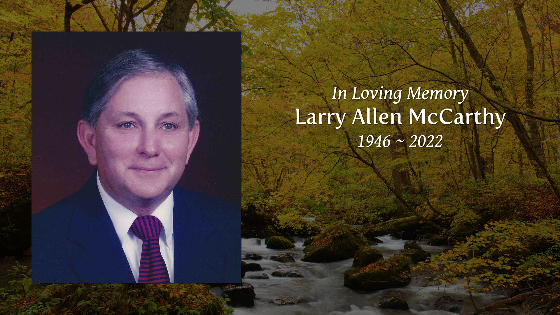 Larry Allen McCarthy - Tribute Video