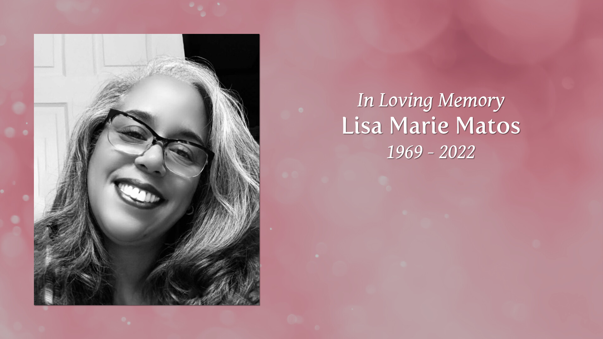 Lisa Marie Matos - Tribute Video