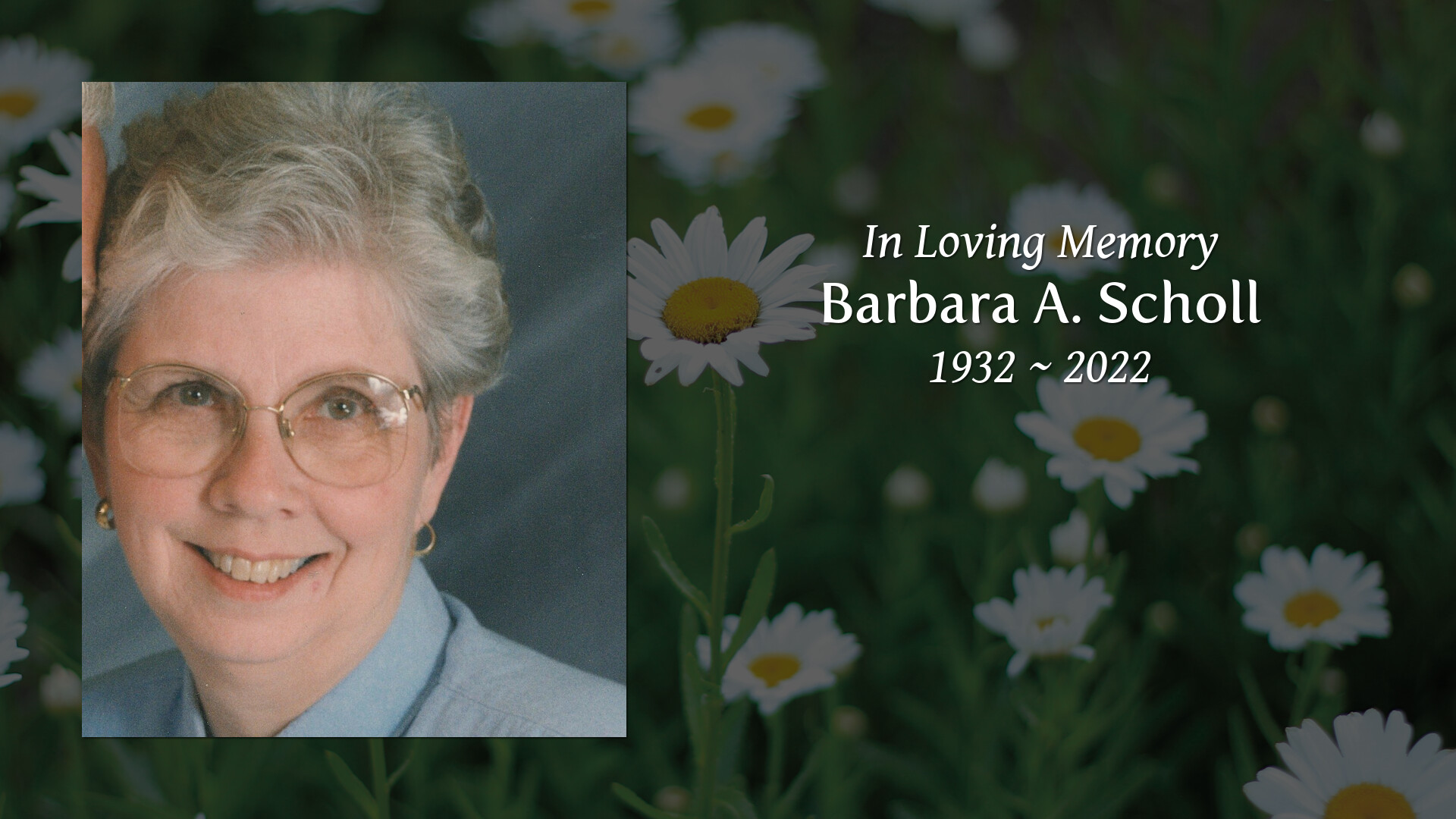 Barbara A. Scholl - Tribute Video