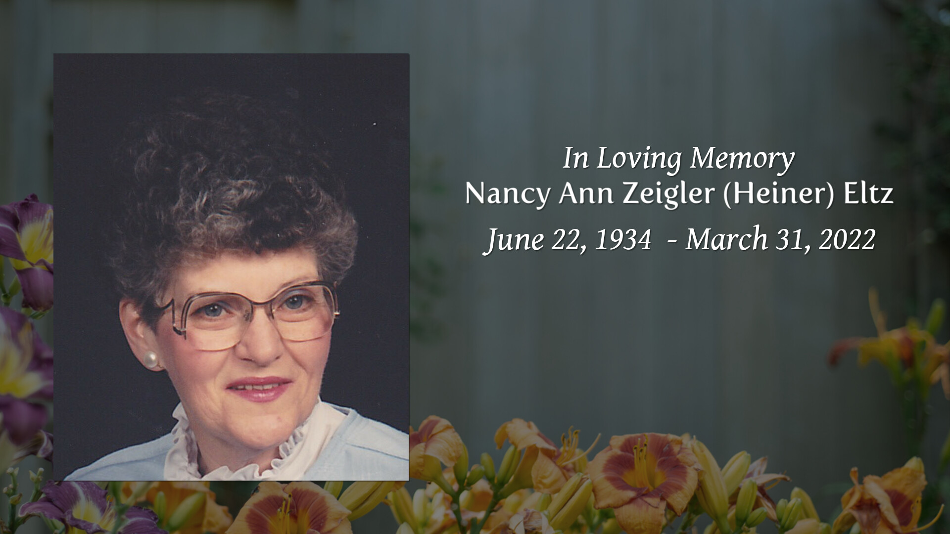 Nancy Ann Zeigler (Heiner) Eltz - Tribute Video
