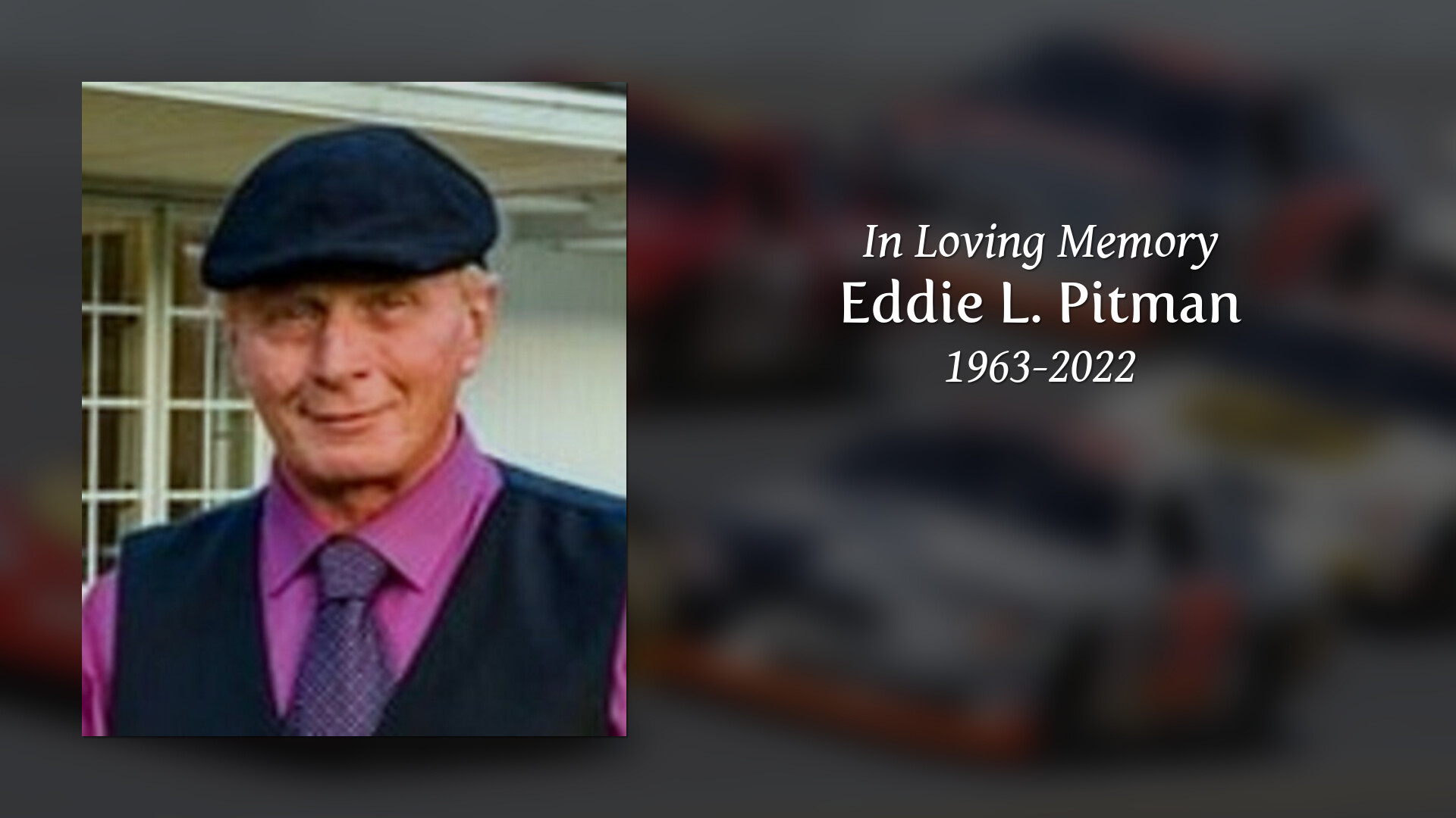 Eddie L. Pitman - Tribute Video
