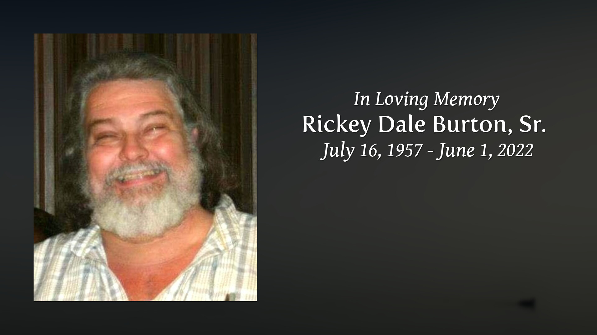 Rickey Dale Burton, Sr. - Tribute Video