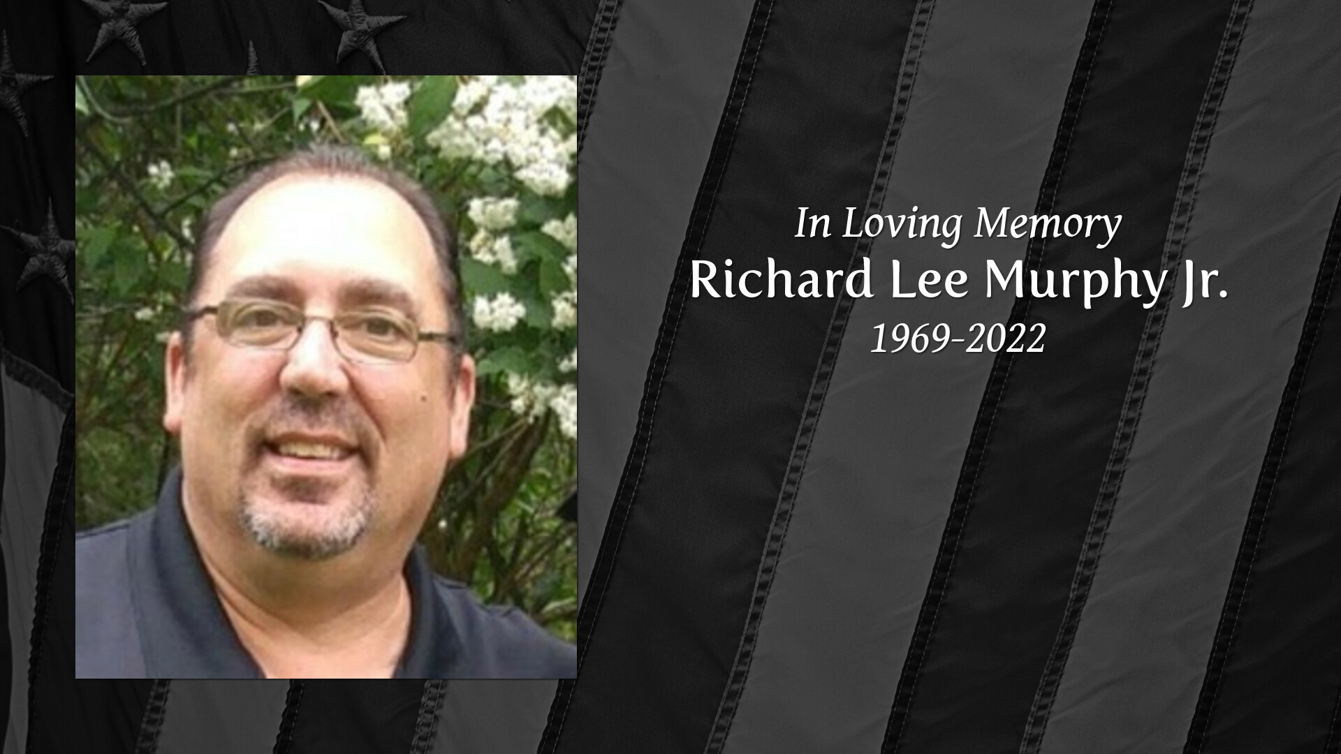 Richard Lee Murphy Jr. - Tribute Video