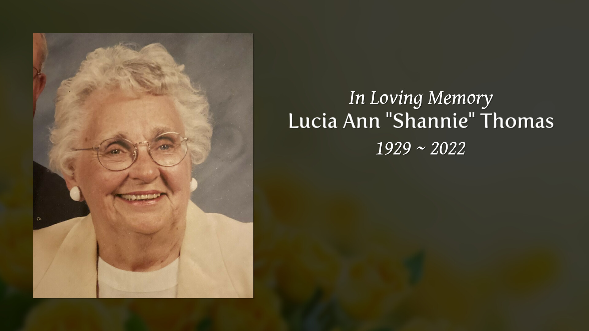 Lucia Ann "Shannie" Thomas - Tribute Video