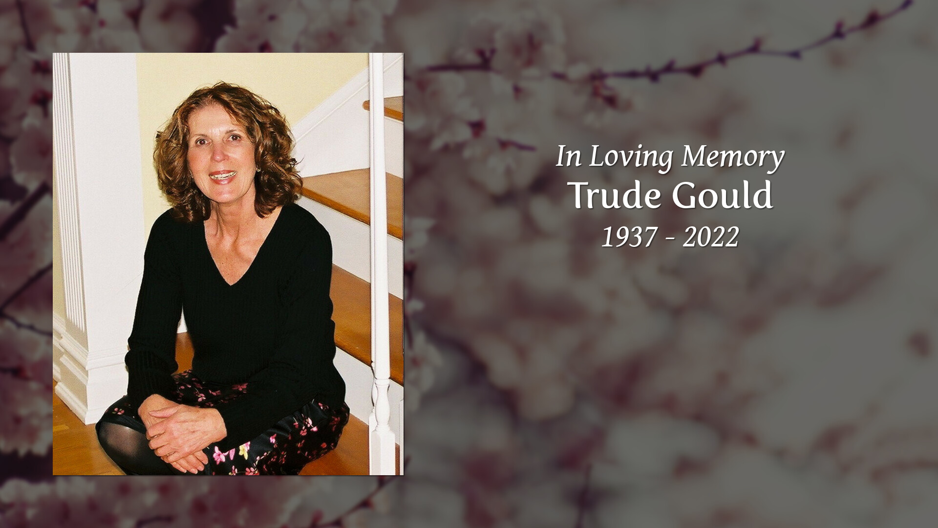 Trude Gould - Tribute Video