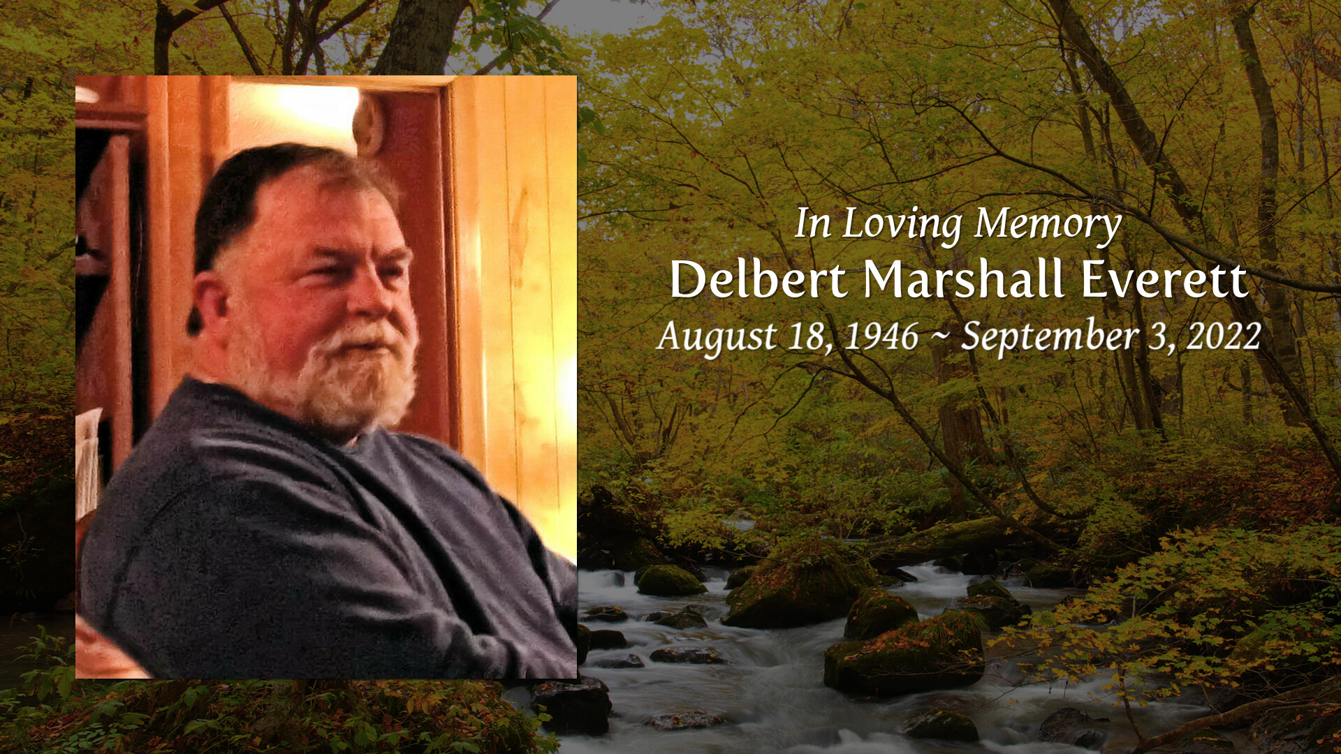 Delbert Marshall Everett - Tribute Video