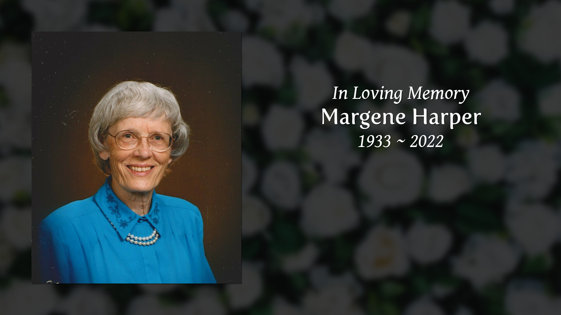 Margene Harper - Tribute Video