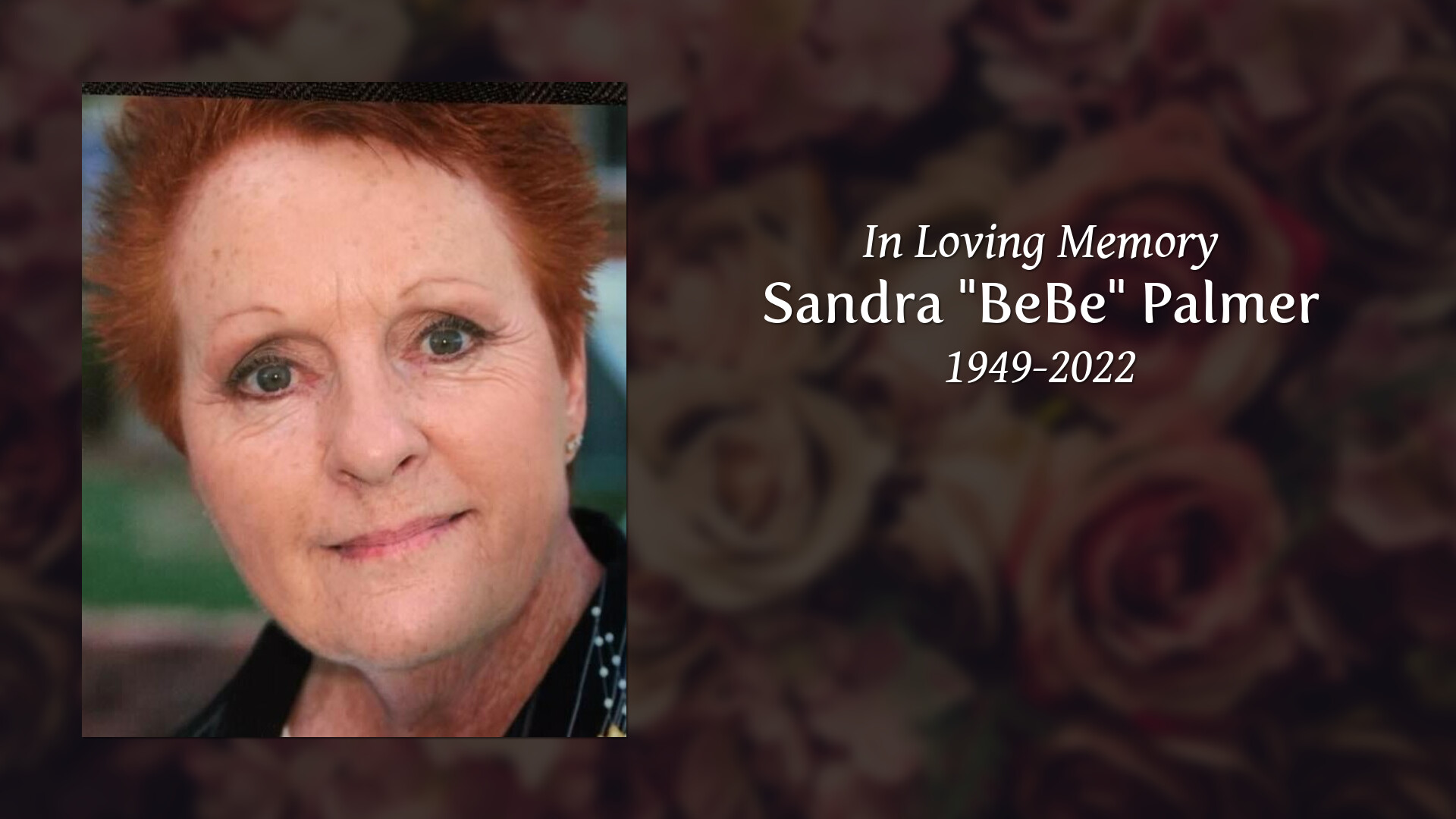 Sandra "BeBe" Palmer - Tribute Video