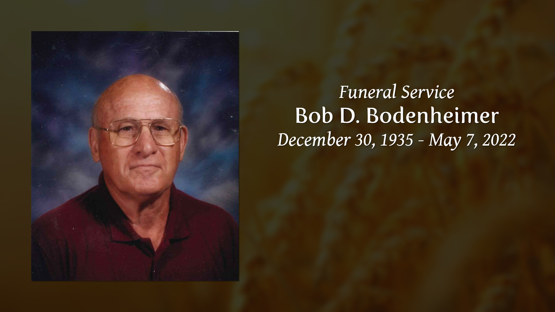 Bob D. Bodenheimer - Tribute Video
