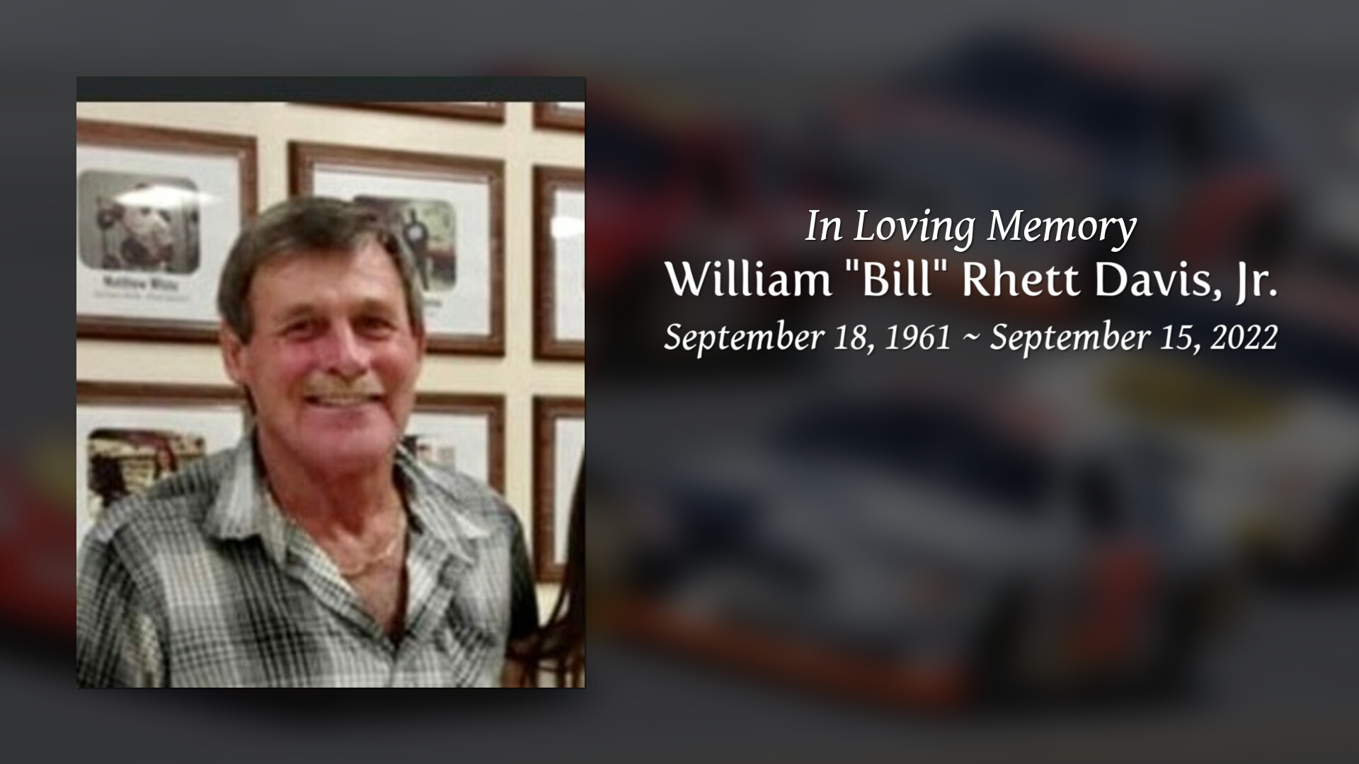 William "Bill" Rhett Davis, Jr. - Tribute Video