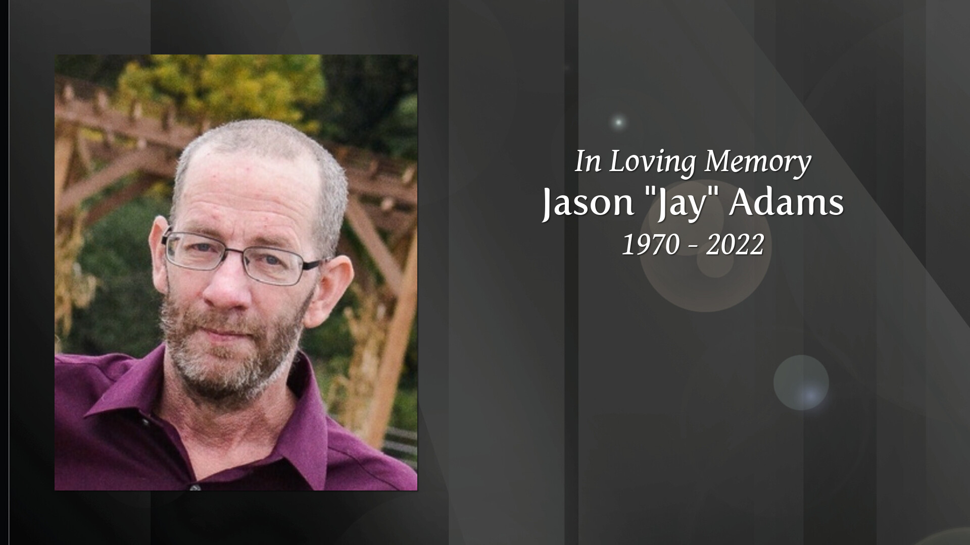 Jason "Jay" Adams - Tribute Video