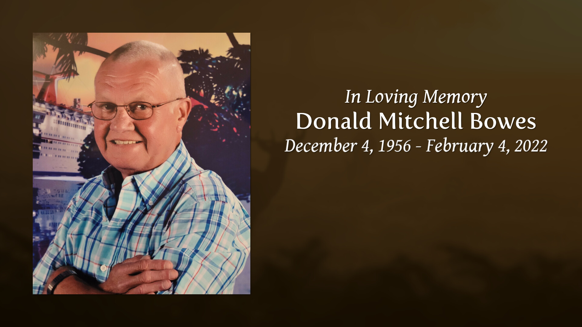 Donald Mitchell Bowes - Tribute Video