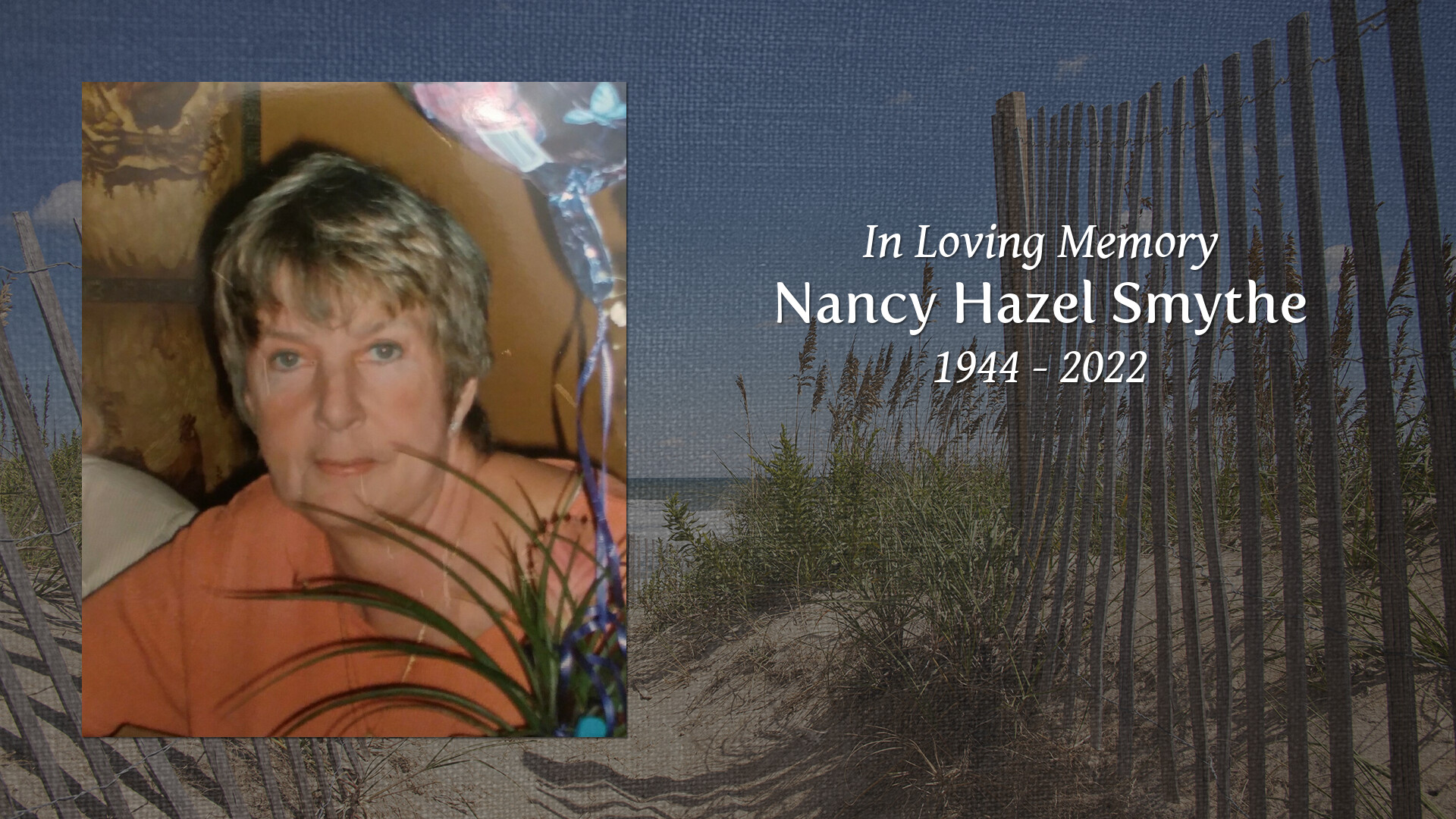 Nancy Hazel Smythe - Tribute Video