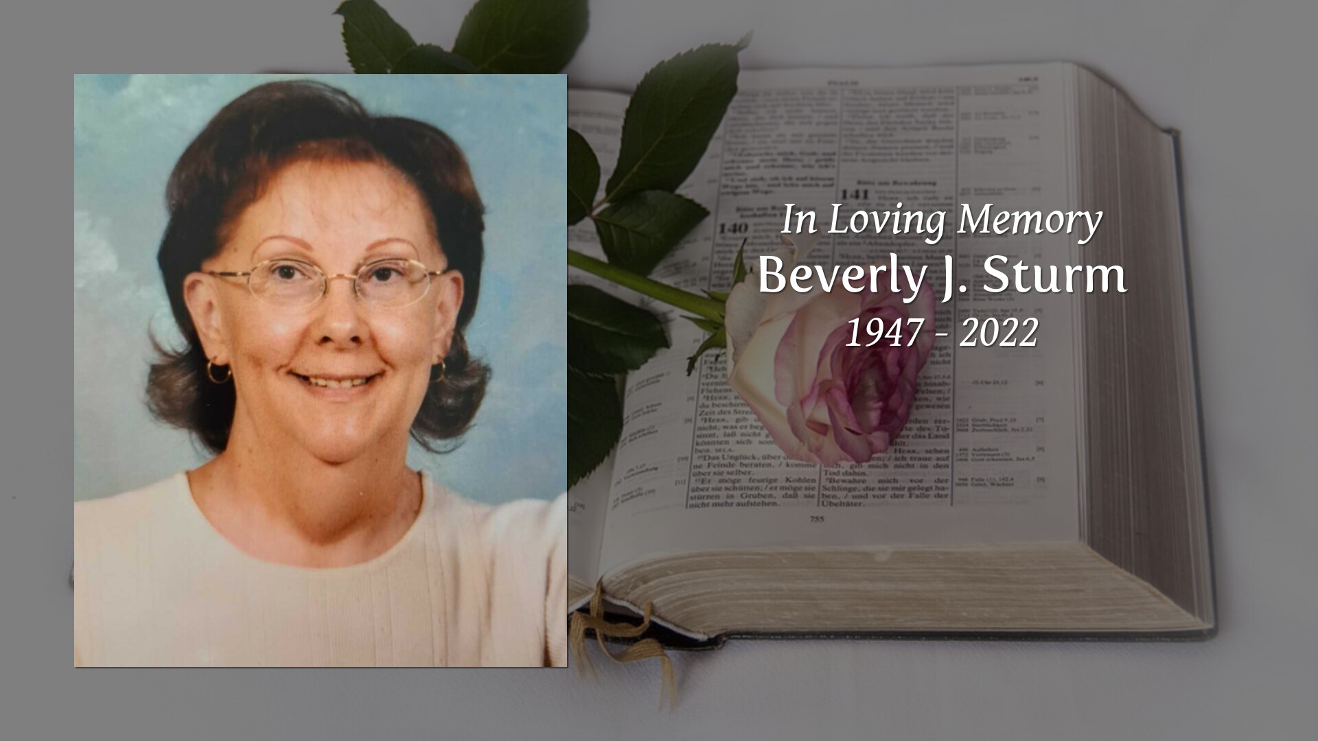 Beverly J. Sturm - Tribute Video