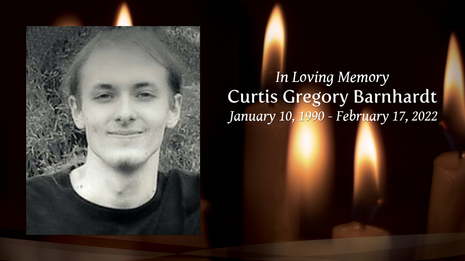Curtis Gregory Barnhardt - Tribute Video