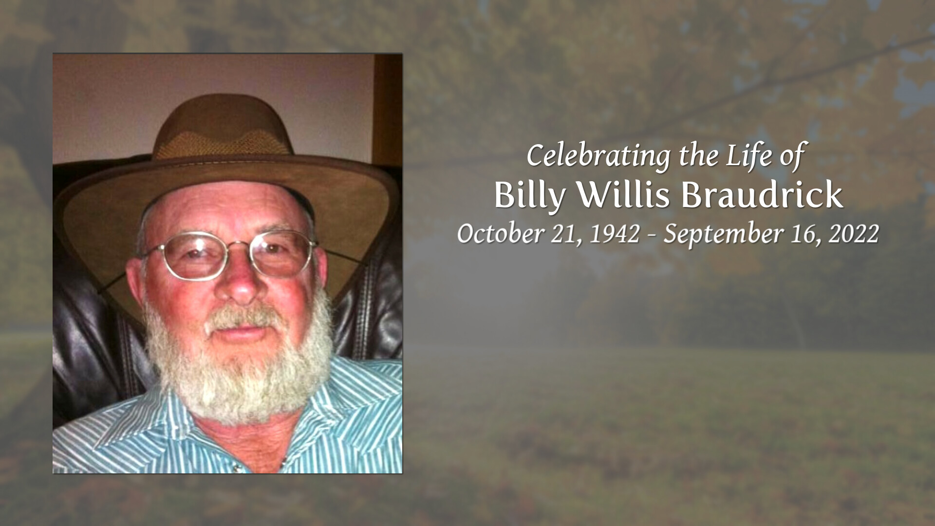 Billy Willis Braudrick - Tribute Video